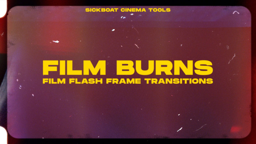 Film Burns | Film Flash Frames | Sickboat